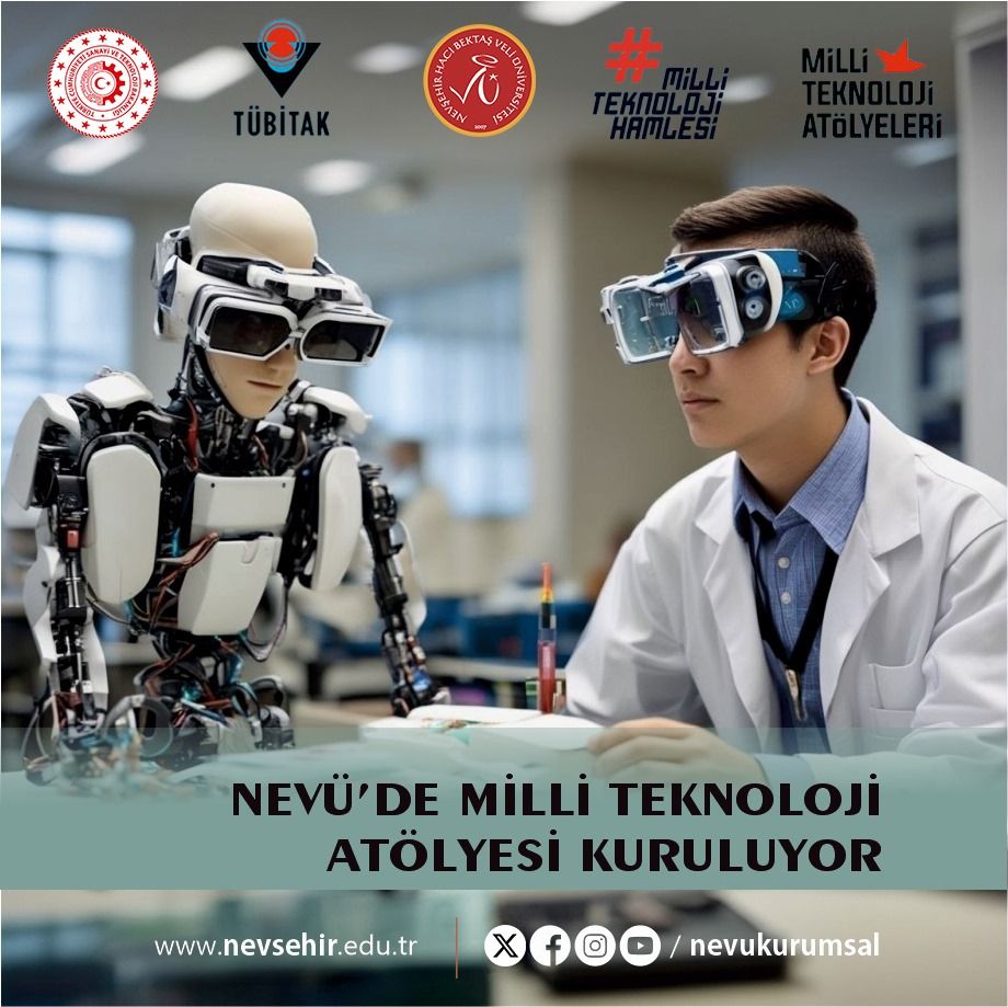 Milli Teknoloji Hamlesi NEVÜ ile Kapadokya’da Hayata Geçiyor | Nevşehir ...